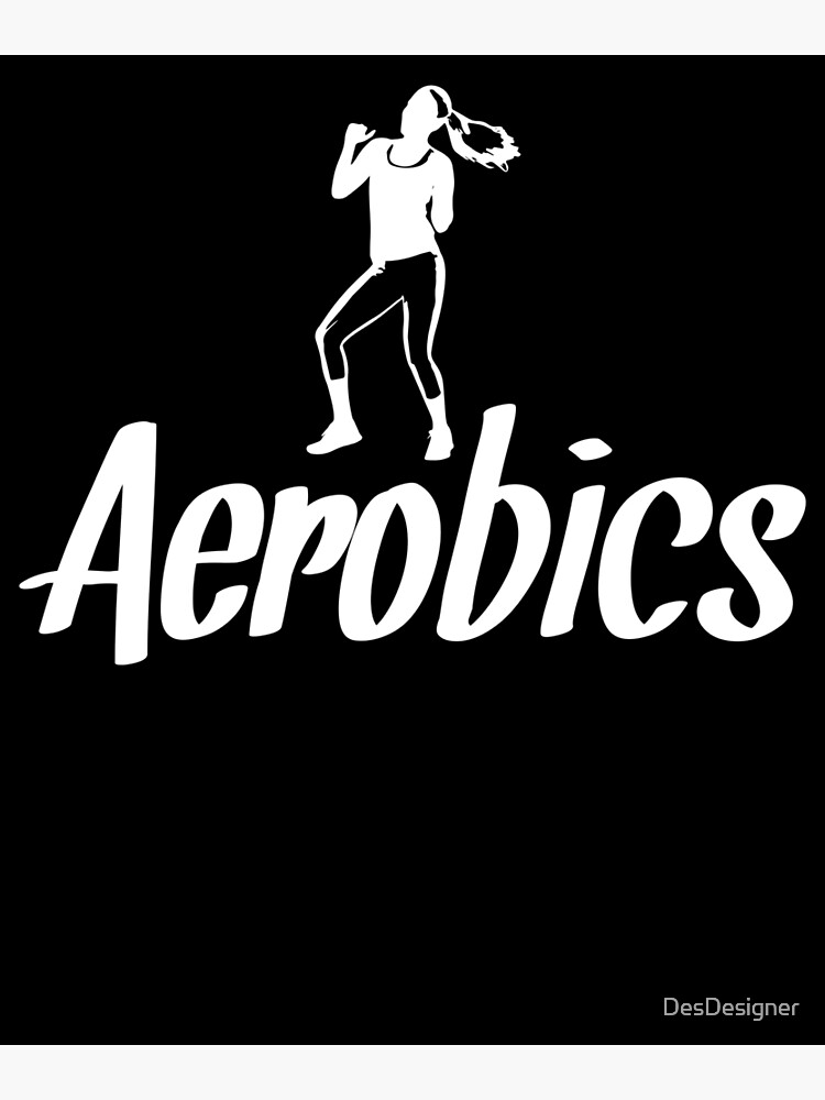 "Aerobics Lettering Aerobic Workout Fitness Gym" Poster for Sale by ...