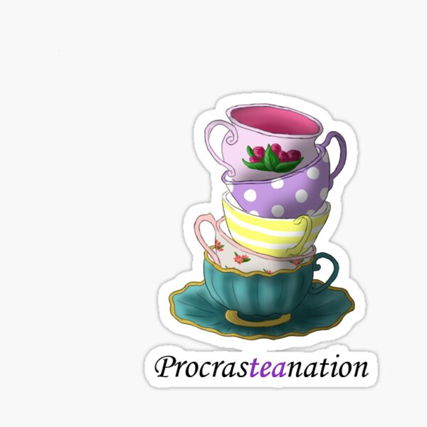 "Procras-tea-nation" Sticker for Sale by RageMelon | Redbubble