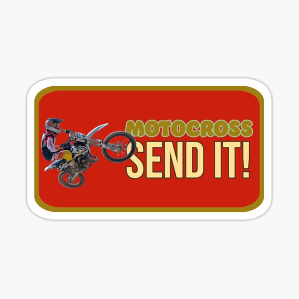 "Motocross is so awesome! Braap! Send it! Rip it!" Sticker for Sale by ...