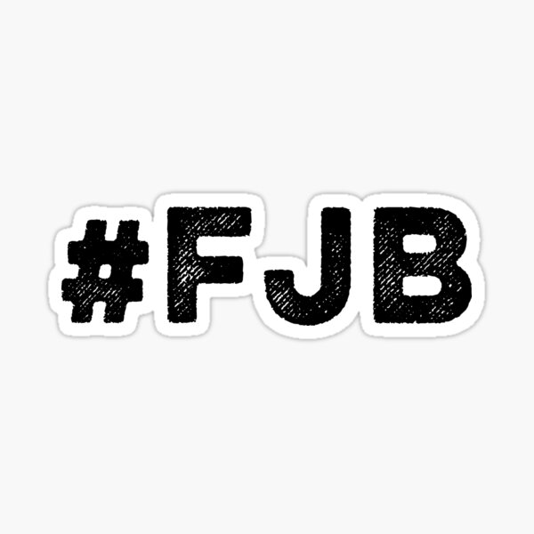 "FJB" Sticker for Sale by DesignMacy | Redbubble