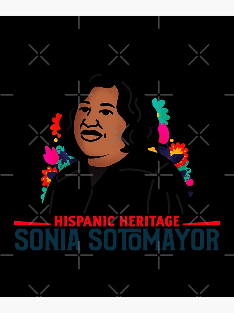 "National hispanic heritage month sonia sotomayor design." Poster for ...