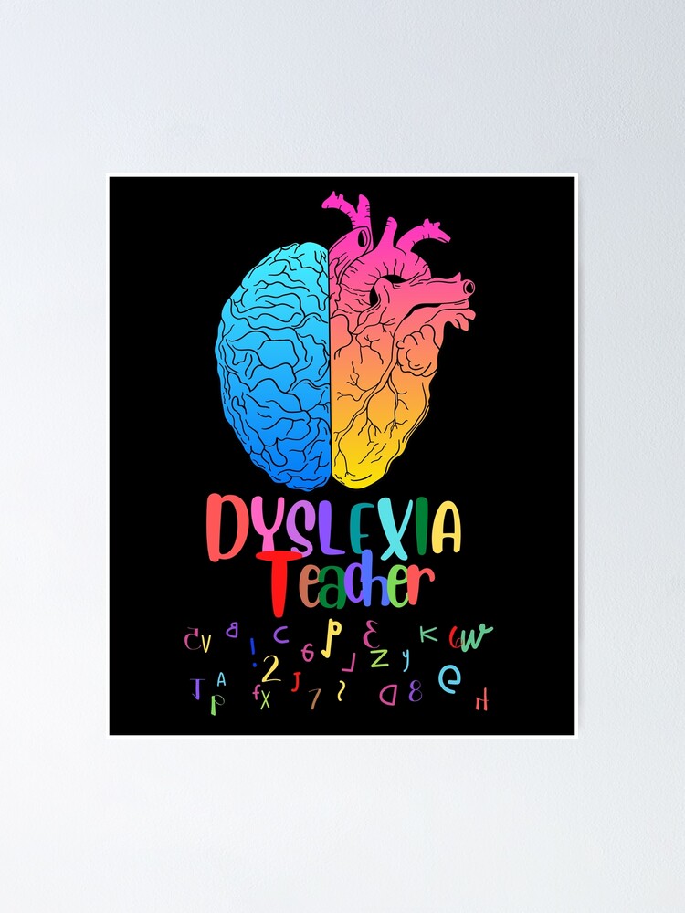 "Dyslexia Teacher| World Dyslexia awareness day " Poster for Sale by ...