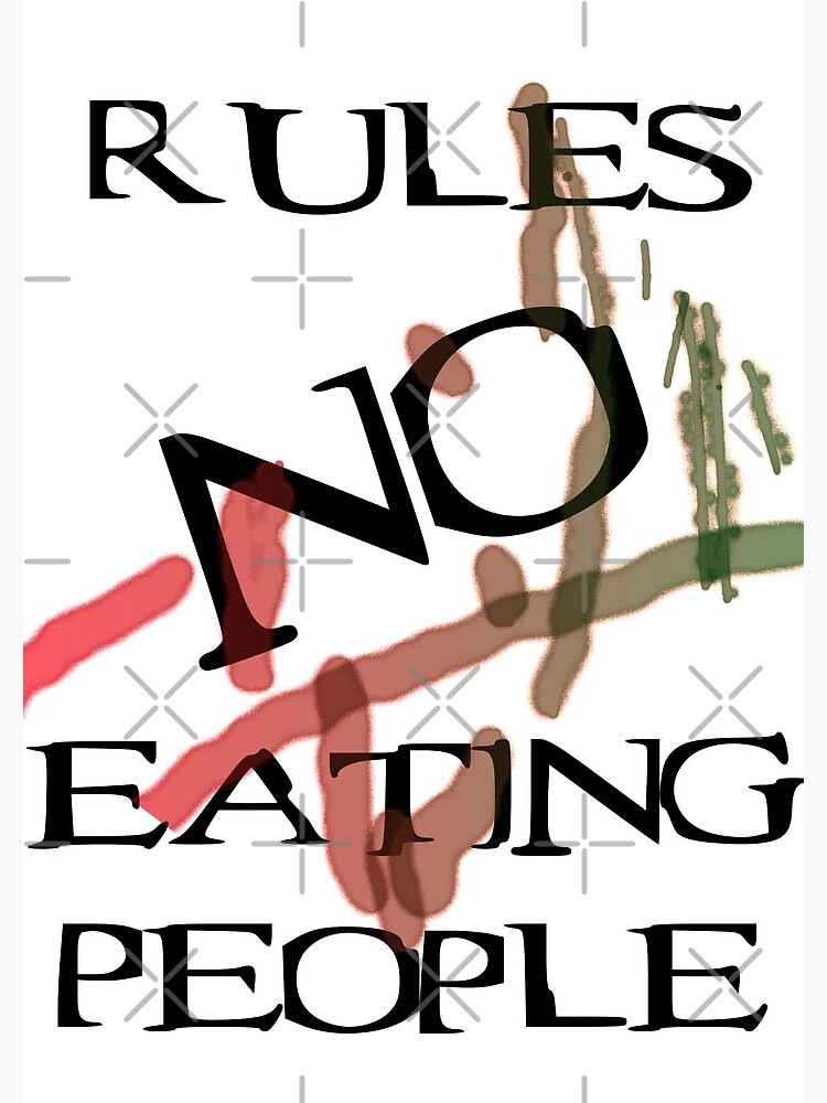"Rules No Eating People" Spiral Notebook for Sale by OV-Stylish | Redbubble