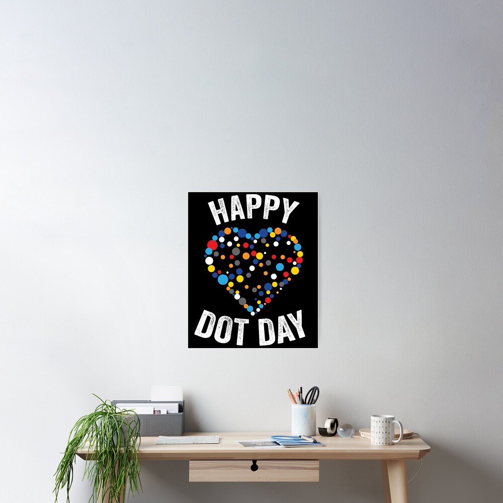 "Happy International Dot Day 2021. Make your mark see where it takes ...