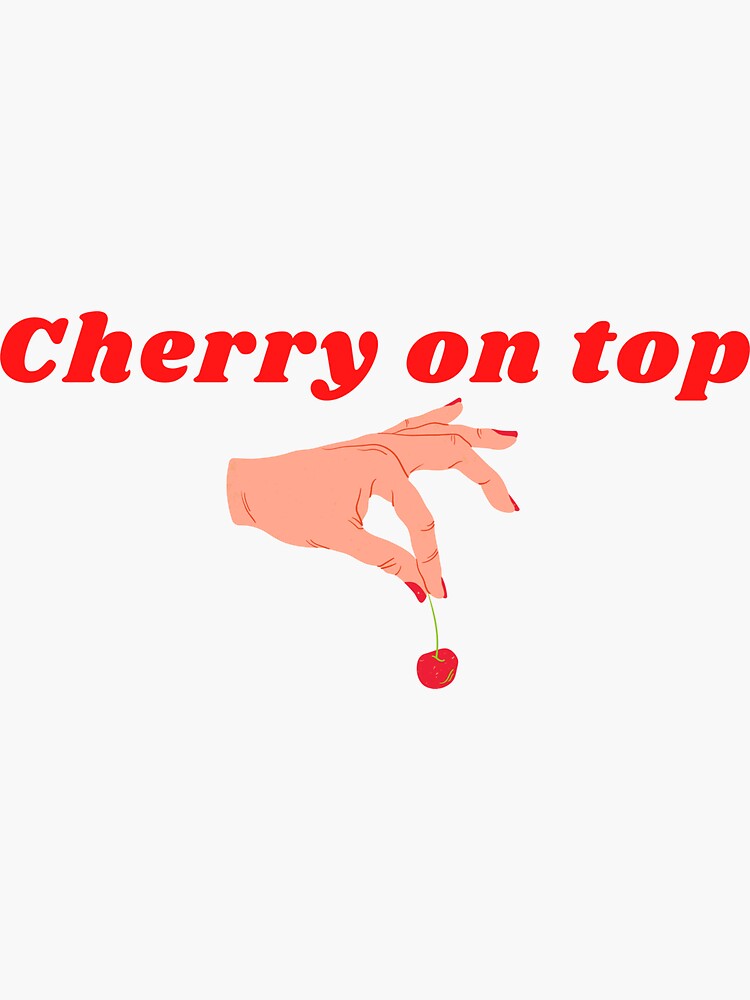 "Cherry on top." Sticker by Marrouma-art | Redbubble