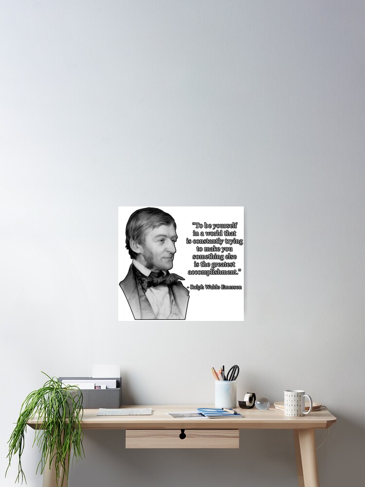 "Ralph Waldo Emerson on Authenticity" Poster for Sale by Ricky Barnes ...