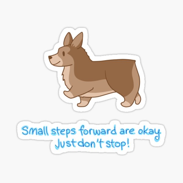 ""Small Steps Forward" Corgi (No Background)" Sticker for Sale by ...