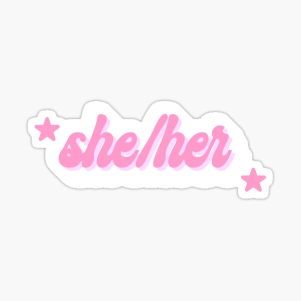 "she her pronouns" Sticker for Sale by laineymarie | Redbubble