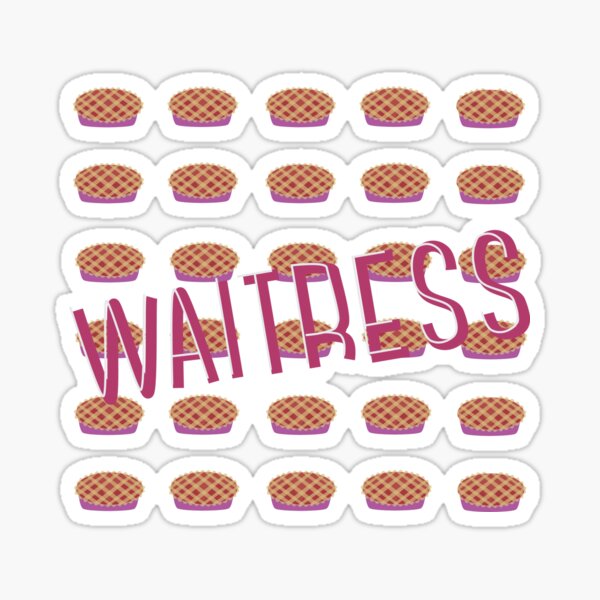 "Waitress - Pies" Sticker by bethd03 | Redbubble