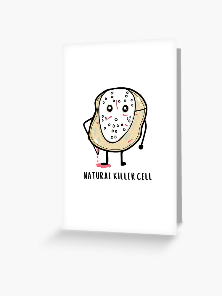 "Natural Killer Cell | Science Pun, Microbiology, Immunology, Funny ...