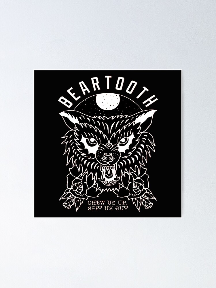 "Beartooth" Poster by WillieSMoore | Redbubble