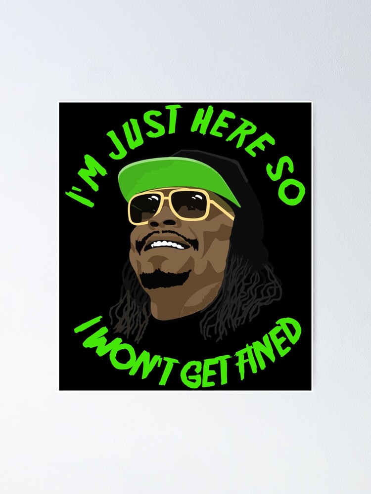 "I'M Just Here So I Won'T Get Fined Sticker" Poster for Sale by ...