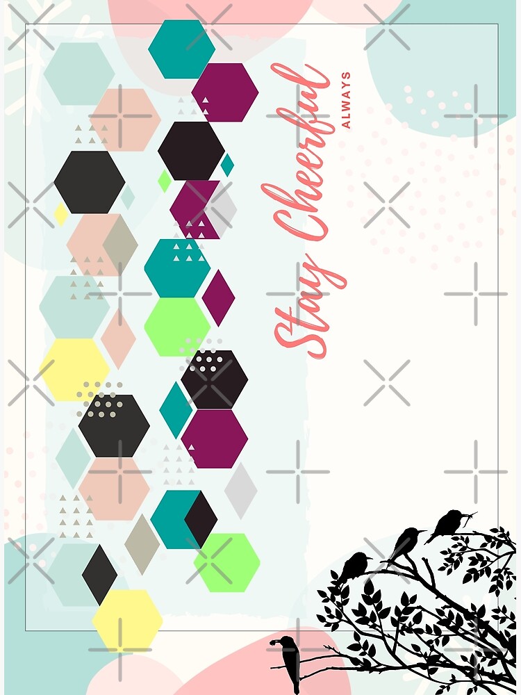 "Stay Cheerful, Always" Poster for Sale by YukiArtShop | Redbubble