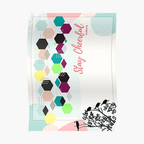 "Stay Cheerful, Always" Poster for Sale by YukiArtShop | Redbubble