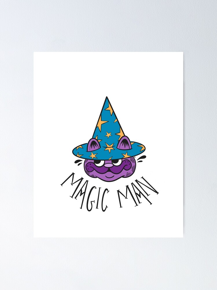 "Magic Man" Poster for Sale by unfoxmeart | Redbubble