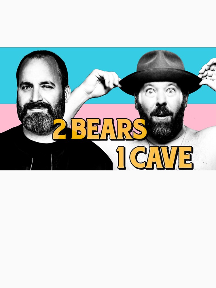 "2 BEARS 1 CAVE - TOM SEGURA - BERT KREISHER " Classic T-Shirt for Sale ...