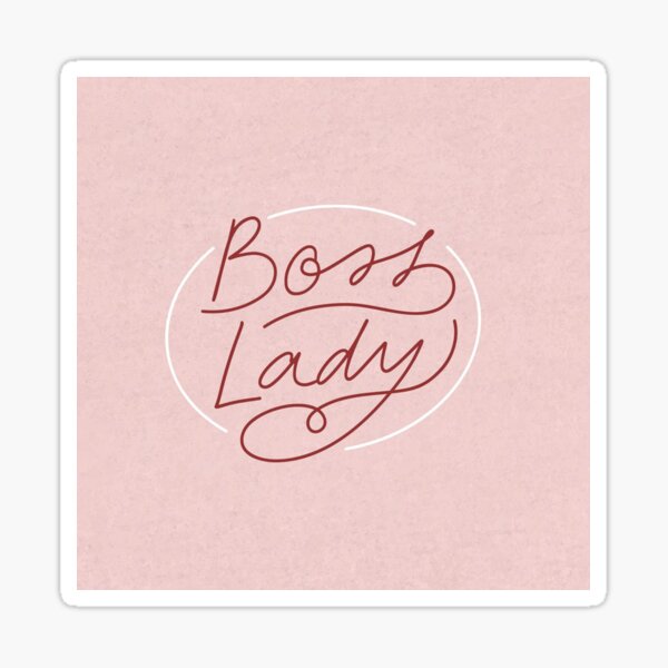 "Boss lady design" Sticker for Sale by FiizaWaheed | Redbubble