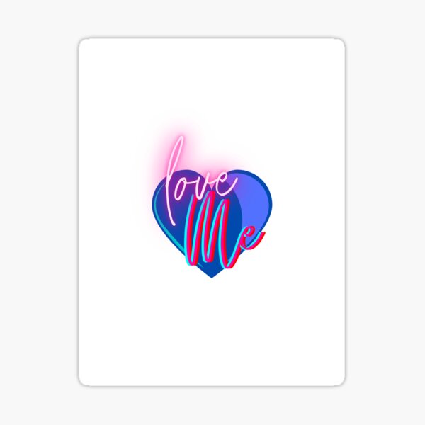 ".Love Me Sticker" Sticker for Sale by JSMCLOUD | Redbubble