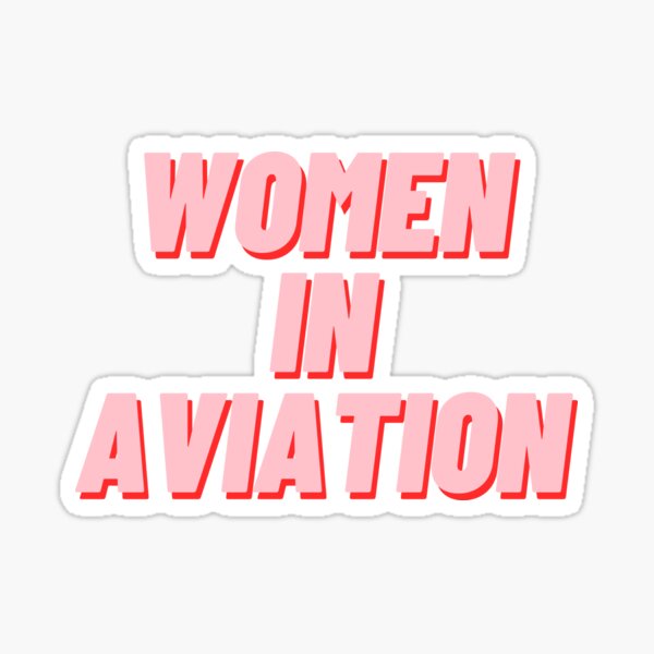 "Women in Aviation" Sticker for Sale by polishalpaca | Redbubble