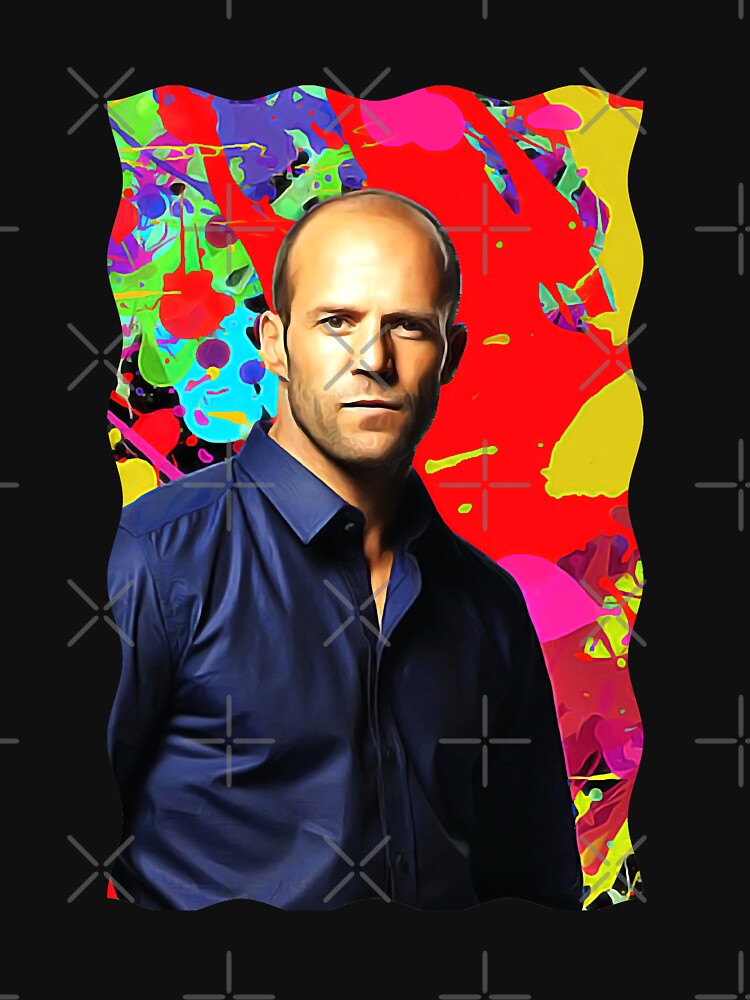 "Funny Gifts Jason Statham Celebrity Gift For Music Fans" T-shirt for ...