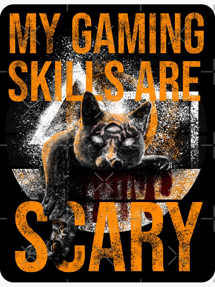 "My Gaming Skills Are Scary" Sticker for Sale by Ridaelb | Redbubble