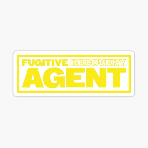"Fugitive Recovery Agent" Sticker for Sale by TeeSwagDesings1 | Redbubble