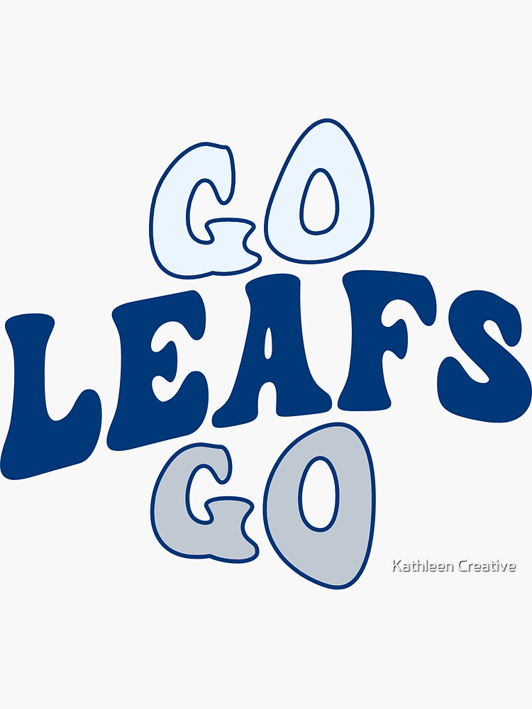 "Go Leafs Go" Sticker for Sale by Kathleen Creative | Redbubble