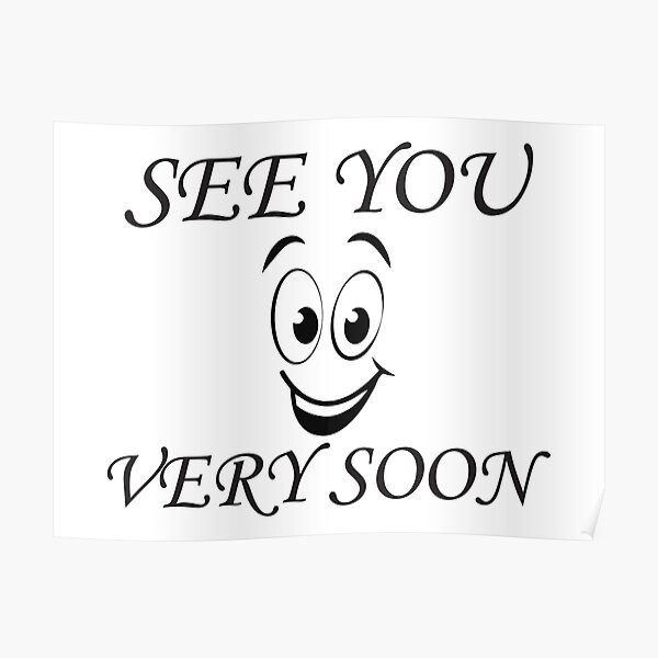 "see you" Poster by nayemk | Redbubble