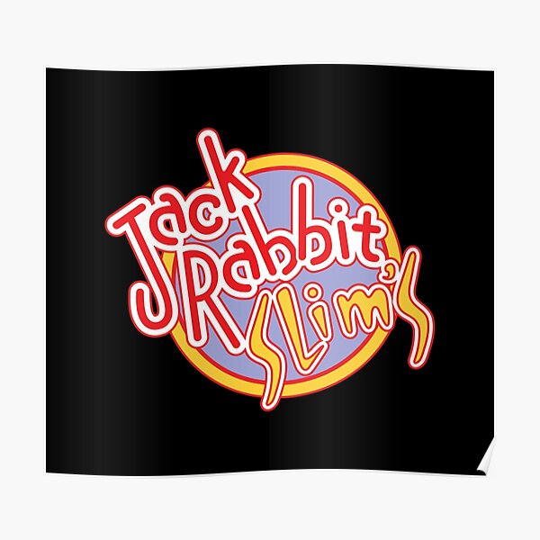 Jack Rabbit Slims Posters | Redbubble