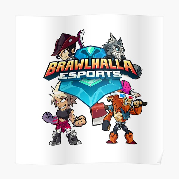 "Your Typical Brawlhalla." Poster for Sale by DiamondExpert | Redbubble