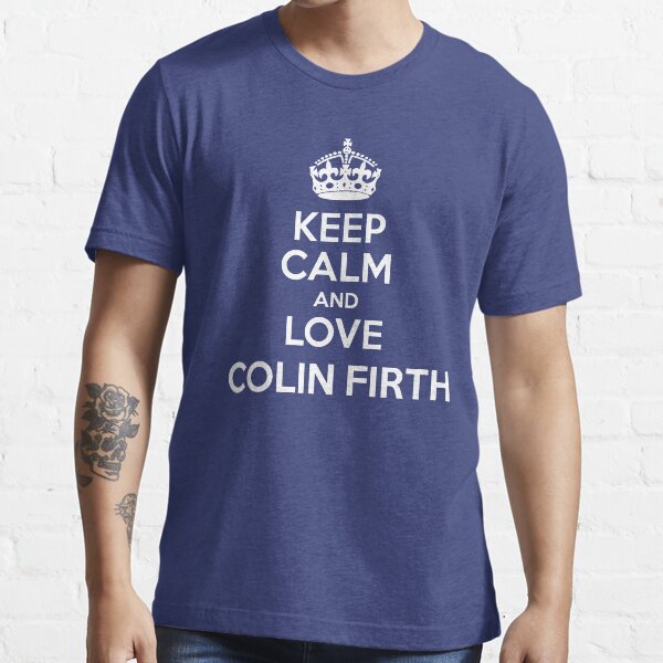 "Keep calm Colin" T-shirt for Sale by MadeleineKyger | Redbubble | keep ...