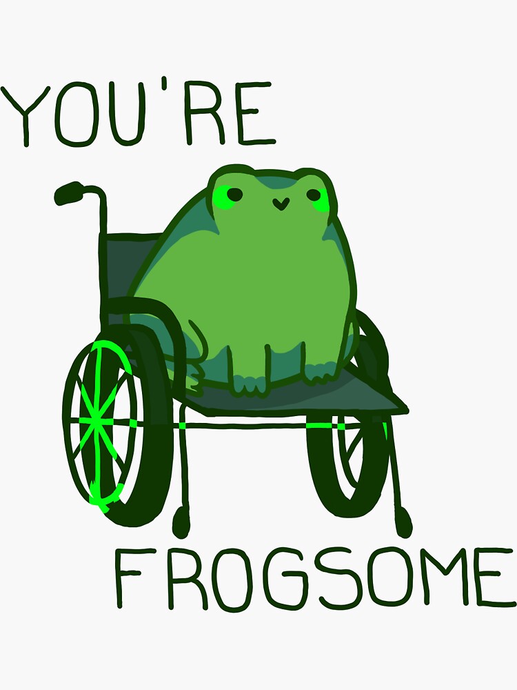 ""You're Frogsome" Frog on Wheelchair" Sticker for Sale by ...