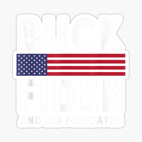 "Buck Fiden And His Mandates " Sticker for Sale by KulkarnielBasan ...