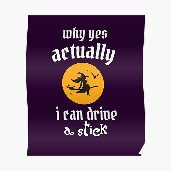 "why yes actually i can drive a stick, why yes i can drive a stick meme ...
