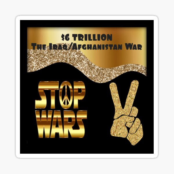 "Metallic Gold Stop Wars" Sticker for Sale by SerryJane | Redbubble