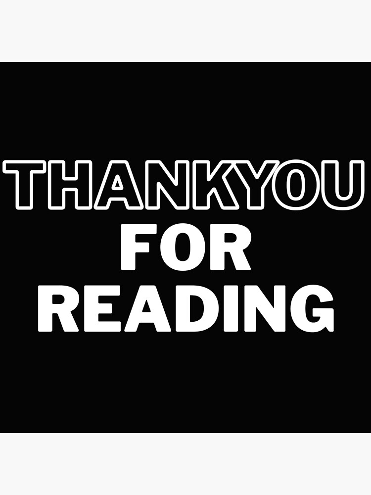 "Thankyou For Reading" Poster for Sale by AtTEEtude | Redbubble