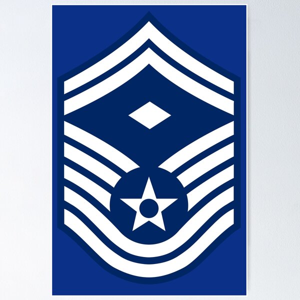 "USSF - FIRST SERGEANT - SENIOR MASTER SERGEANT" Poster for Sale by ...