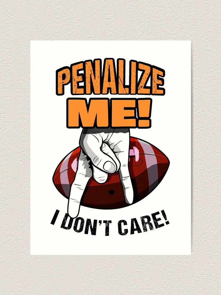 "Penalize me I don't care - Football Horn Hand sign gift for fans ...