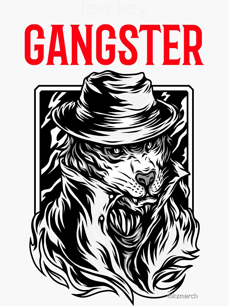 "Low Key Gangster! 50s Mob Swag!" Sticker for Sale by mkzmerch | Redbubble