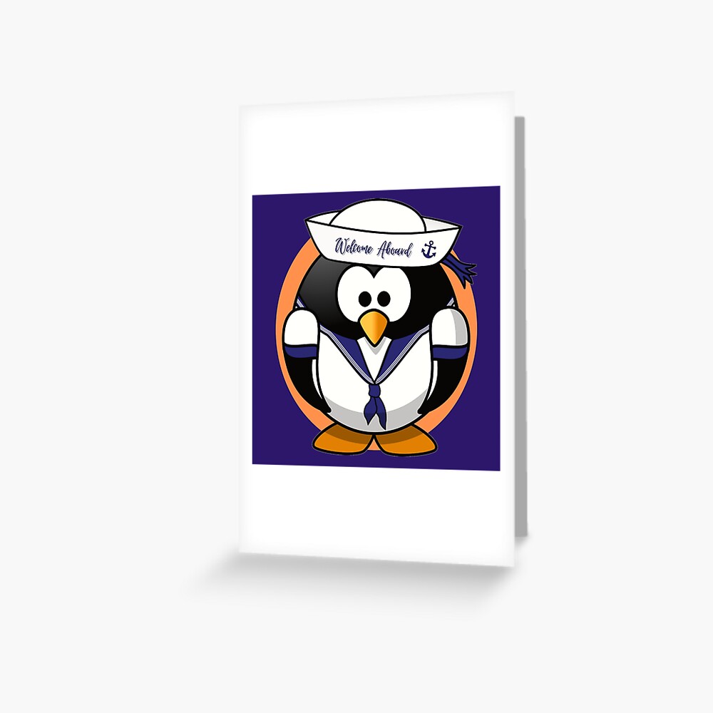 "Welcome Aboard-Captain Penguin" Greeting Card for Sale by ...