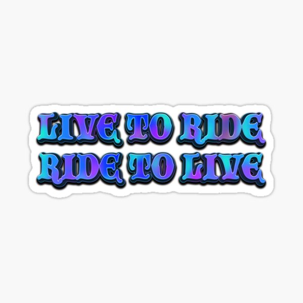 "Live to Ride - Cool Motorcycle Helmet Funny Car Bumper Text" Sticker ...