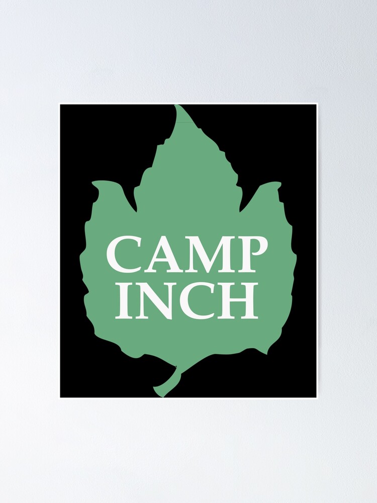 "Camp Inch Sticker" Poster for Sale by priesthe | Redbubble