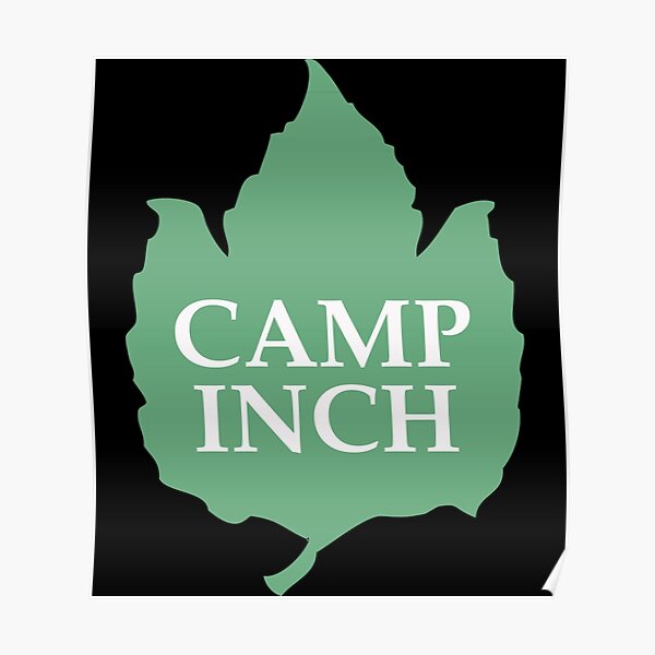 "Camp Inch Sticker" Poster for Sale by priesthe | Redbubble