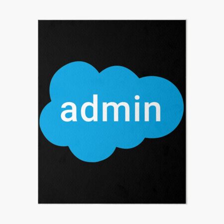"Salesforce Admin Logo " Art Board Print for Sale by CustomThings90 ...