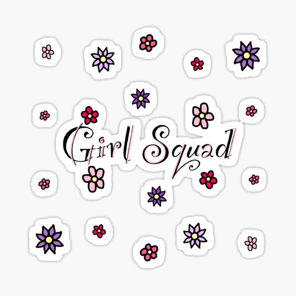 "Girl Squad " Sticker by TheStarsDesigns | Redbubble