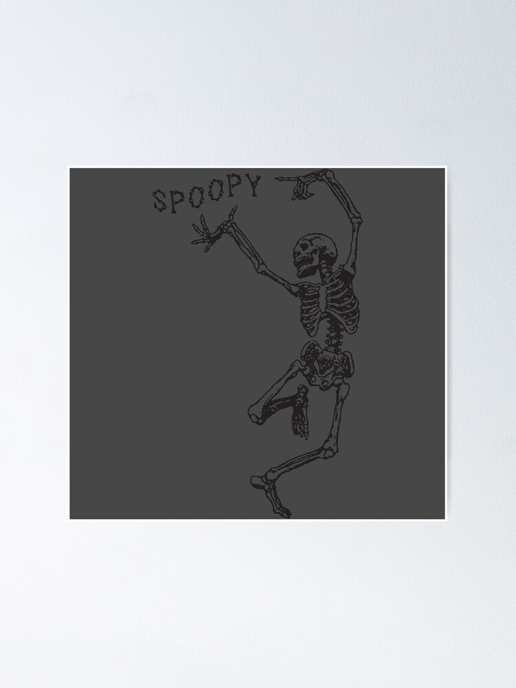 "Spoopy Skeleton Shirt Funny Halloween Meme" Poster by NutaBaco | Redbubble