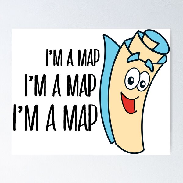"I'm a MAP" Poster for Sale by goal-getter | Redbubble