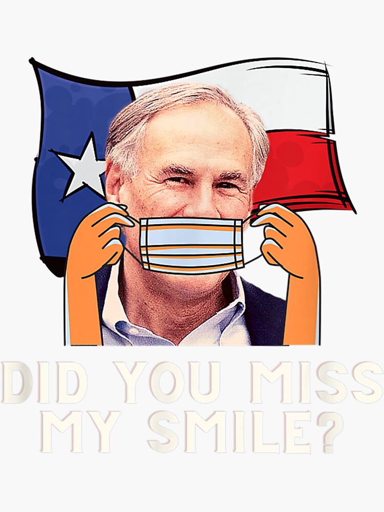 "Lifting Masks in Texas | Gregg Abbottz Mask" Sticker for Sale by ...