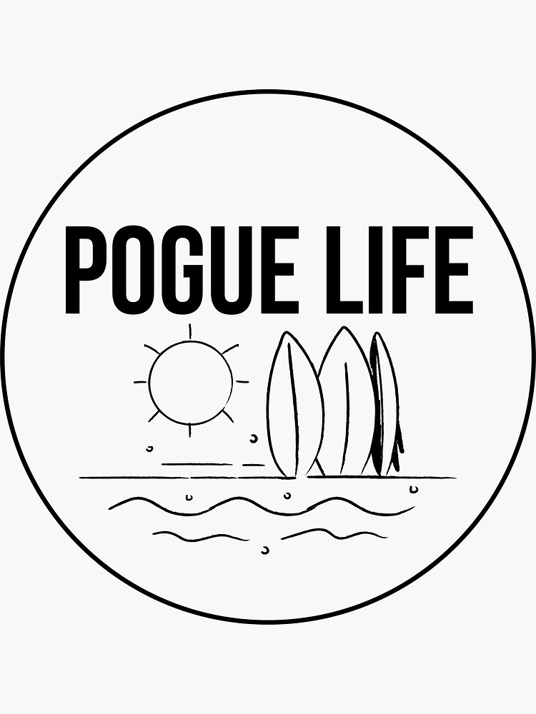 "Outer Banks Pogue Life" Sticker for Sale by SheMakesMeLaugh | Redbubble