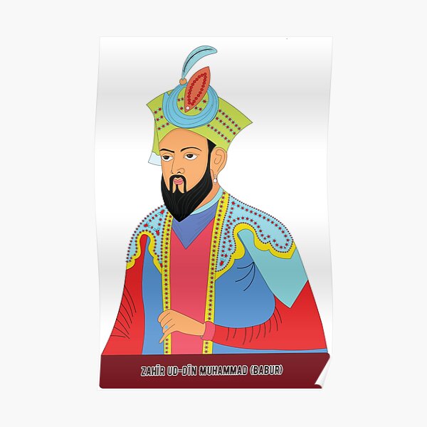 "Zahiruddin Muhammad Babur known as Babur, was the founder of the ...